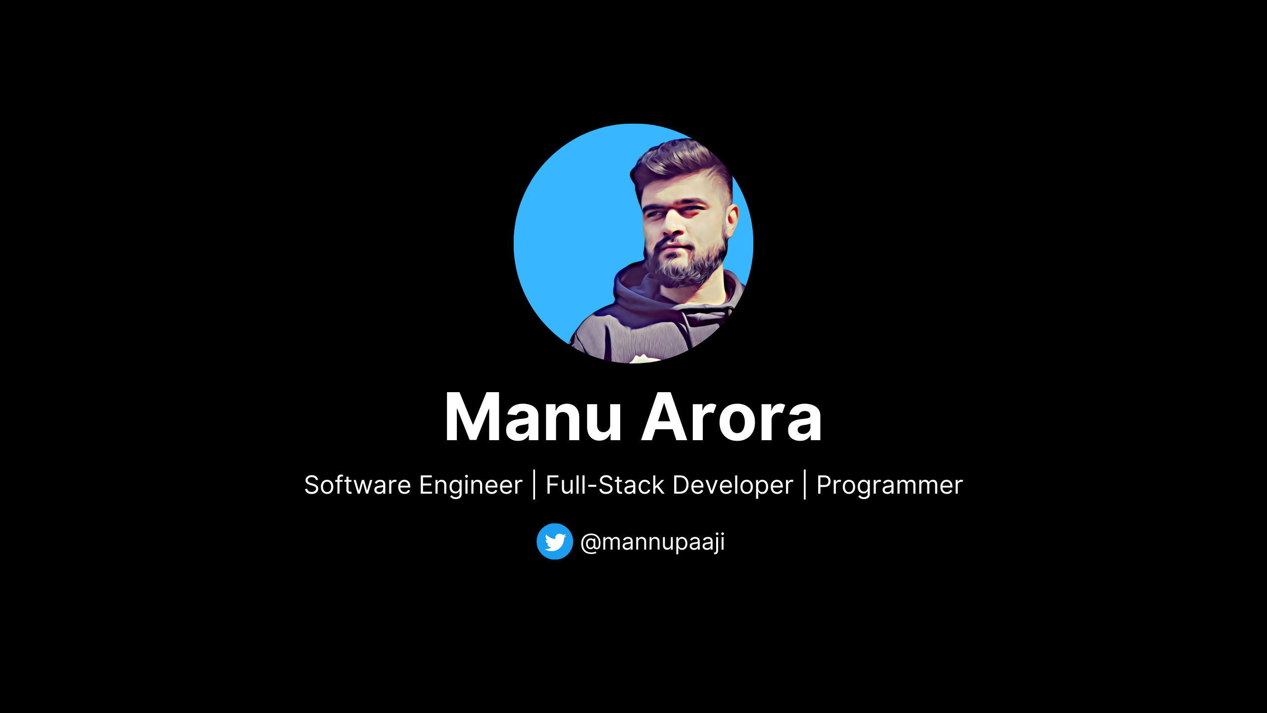Manu Arora - Developer, Writer, Creator